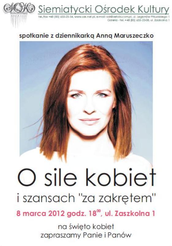 Wiadomości - Siemiatycze - Anna Maruszeczko w Siemiatyczach